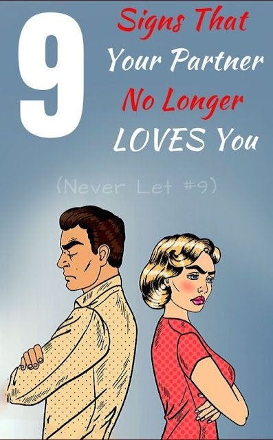 9 Signs That Your Partner No Longer LOVES You | by Melani Ria | Medium