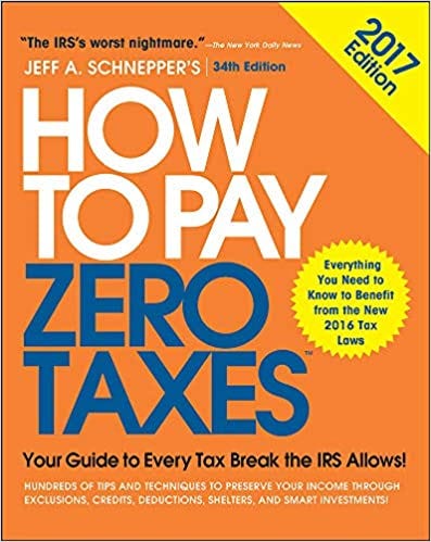 Download In #PDF How to Pay Zero Taxes, 2017: Your Guide to Every Tax ...