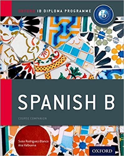 [GET] PDF IB Spanish B: Course Book: Oxford IB Dip | by [GET] PDF IB ...