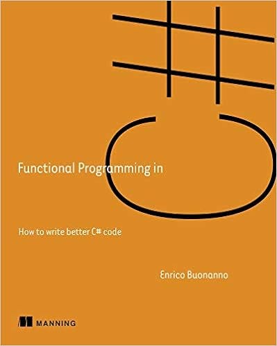 READ/DOWNLOAD*& Functional Programming in C#: How to write better C# code FULL BOOK PDF & FULL ...