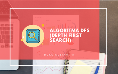 DFS (Depth First Search) : Pengertian, Kekurangan, Kelebihan, dan Contohnya | by Defi Tamara ...