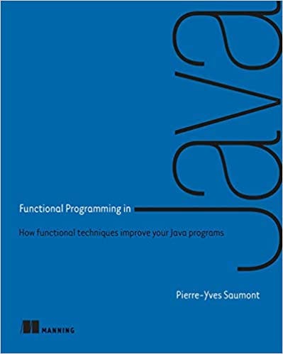 READ/DOWNLOAD] Functional Programming in Java: How functional ...