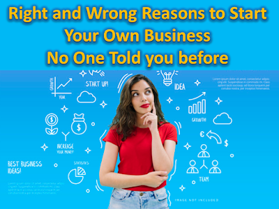 Right and Wrong Reasons to Start Your Own Business | by Santosh Salve ...