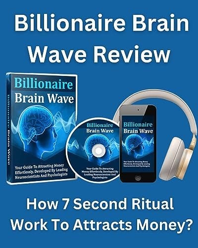 Unleash Your Inner Billionaire: The Power of Billionaire Brain Wave ... Unleash Your Inner Billionaire: The Power of Billionaire Brain Wave ...