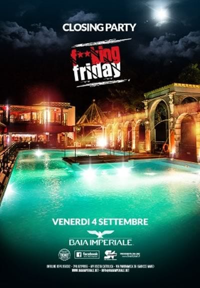 Closing Party Fuck Friday Baia Imperiale | by Davide | Medium