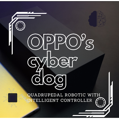 OPPO’S new cyber dog , named as QRICK | cyber dog | | by Sandeepgotham ...