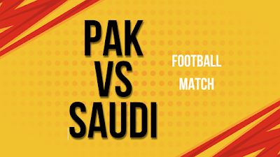 Pak vs Saudi Football - ch sab - Medium