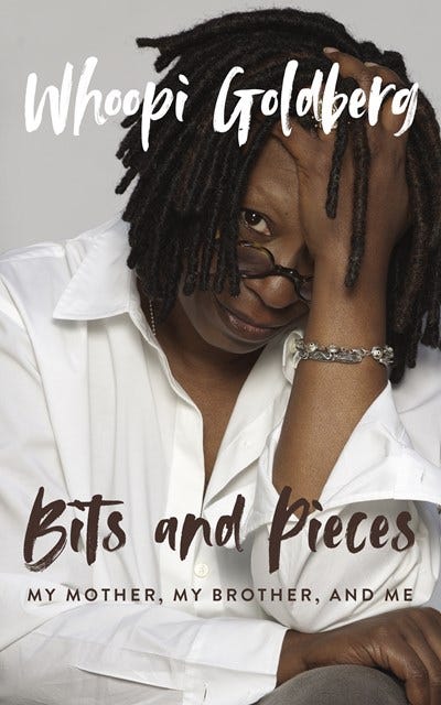 [Download Book] Bits and Pieces: My Mother, My Brother, and Me — Whoopi ...