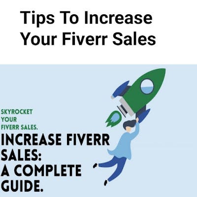 5 Tips to Increase Your Fiverr Sales - Zainich - Medium