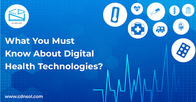 What You Must Know About Digital Health Technologies? | by Mobile App ...