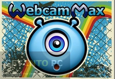 WebcamMax Free Download. WebcamMax Free Download Latest Version… | by ...