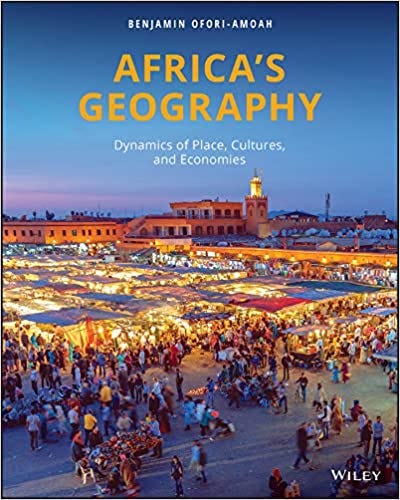 READ/DOWNLOAD! Africa’s Geography: Dynamics of Place, Cultures, and ...