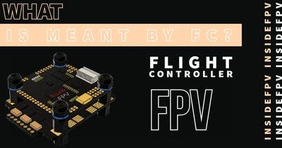 What are FCs?. In the world of R/C hobbyists… | by InsideFPV | Medium