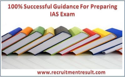 100% Successful Guidance for Preparing IAS Exam | by Recruitment Result ...