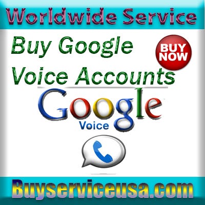 Buy Google Voice accounts. What are the advantages of purchasing… | by Hudson Bennet | Medium