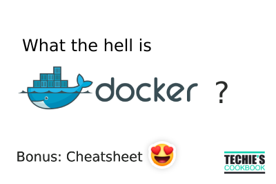 What the hell is docker 🐳? (Bonus: Docker cheatsheet 🤓) | by Abdul ...