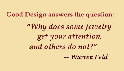 FLUENCY IN JEWELRY DESIGN: Selling Vs. Keeping | by Warren Feld | Medium