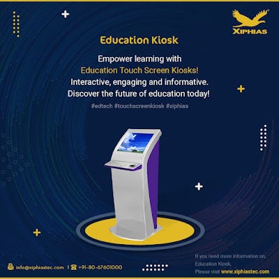 Exploring the Benefits of Touch Screen Kiosks in Schools and Colleges | by XIPHIAS Kiosk | May ...