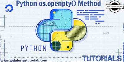 Python os.openpty() Method with example | by Web Design Tutorialz | Medium