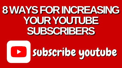 8 ways for increasing your YouTube subscribers | by abdsamad | Medium