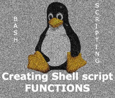 Bash Scripting-12- Creating Shell script FUNCTIONS — The Linux GURUS | by Shujat Husain | Medium