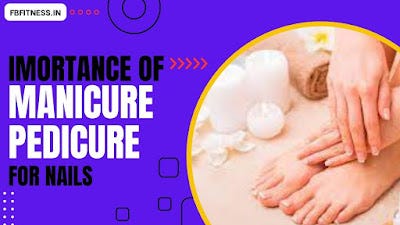 The Importance of Manicure Pedicure for Nails - Johndee - Medium
