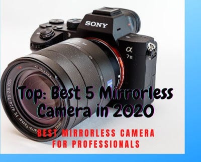 TOP 5: Best Mirrorless Camera 2020| Best Mirrorless Camera for ...