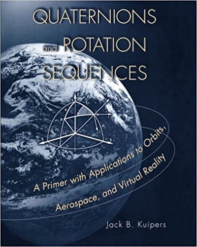 READ/DOWNLOAD$ Quaternions and Rotation Sequences: | by Pamfkgnl | Medium