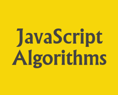 Five Must-Know JavaScript Algorithms for Front-End Developers with Hands-On Examples | by ...