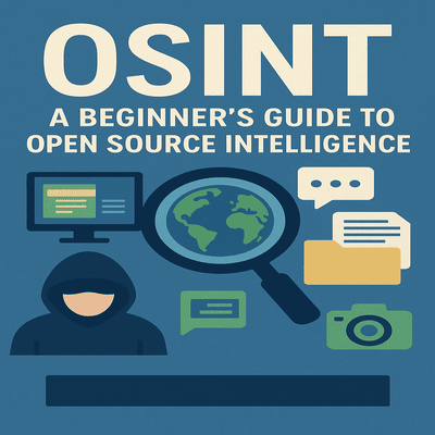 OSINT — A Beginner’s Guide to Open Source Intelligence. | by S.Ali | Sep, 2025 | InfoSec Write-ups