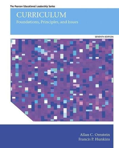 [EBOOK][BEST]} Curriculum: Foundations, Principles, and Issues (Pearson ...