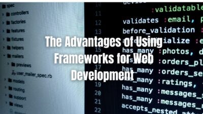 The Advantages of Using Frameworks for Web Development — Web ...