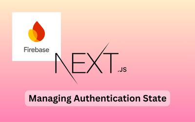 How to implement and manage Firebase authentication state in Nextjs | by Shubham singh | Sep ...