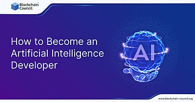 How to Become an Artificial Intelligence Developer | by blockchain ...