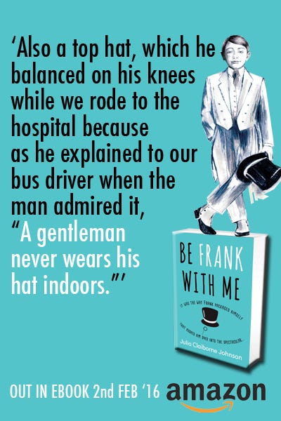 Be Frank With Me. by Julia Claiborne Johnson | by Atlantic Books | Medium