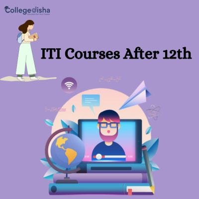 ITI Courses After 12th - collegedisha001 - Medium