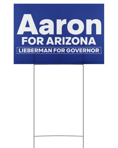 Aaron Lieberman for governor yard sign 2022 | by William Bivens | Medium