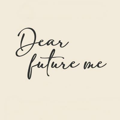 Dear Future Me…. Dear future me, I don't know what will… | by Madiha Aslami | Medium