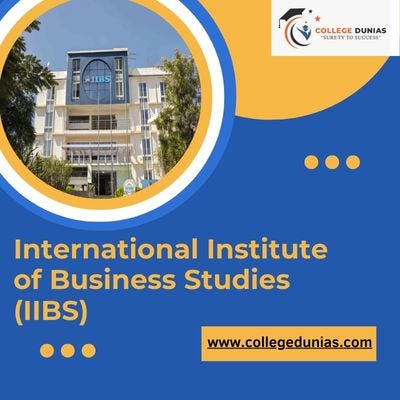 Why Choose International Institute of Business Studies (IIBS): Your ...