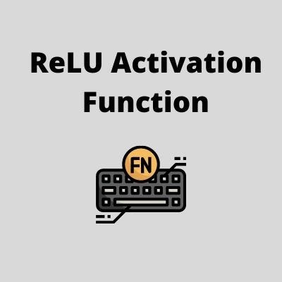 Rectified linear activation function ( ReLU) | by artificial intelligence | Medium