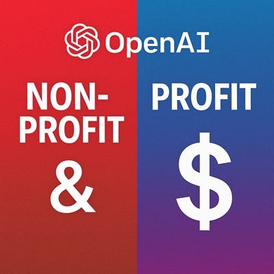 The Profit Illusion: OpenAI, AGI, and the Nonprofit Mask | by Suganth ...