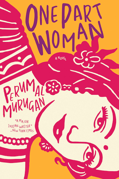 One Part Woman. One Part Woman is the English… | by Vinodh Kumar Ravindranath | Medium