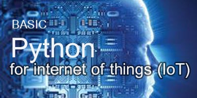 เรียนรู้ฟังก์ชันพื้นฐานใน Basic Python for internet of things (IoT ...
