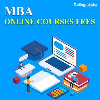 MBA Online Courses Fees - Dishacollege - Medium