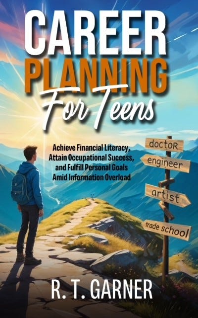 Career Planning for Teens: A Step-by-Step Guide to Financial Literacy ...