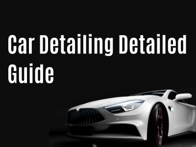 Car Detailing Procedures: A Comprehensive Guide | by Aaliyanmatthew ...