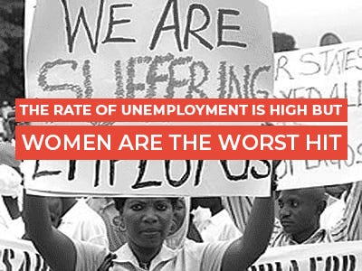 The rate of unemployment is high but women are the worst hit | by ...