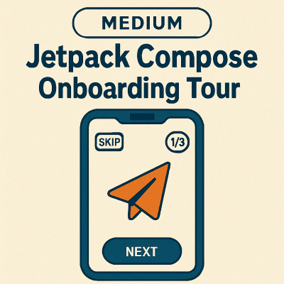 Jetpack Compose: Building a Guided Walkthrough for user onboarding from ...