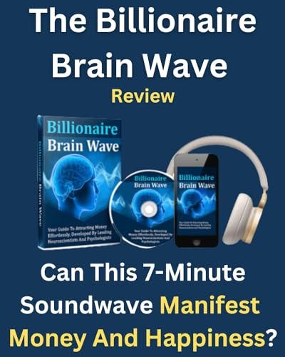 Unlocking Wealth: A Deep Dive into “Billionaire Brain Wave” — A New VSL ...