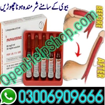 Buy Effective Papaverine Injection In Rawalpindi — 03006909666 | by ...